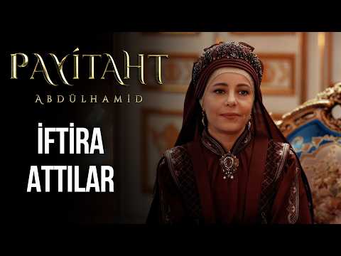 Saliha Sultan'a iftira atıldı - Payitaht Abdülhamid 148. Bölüm