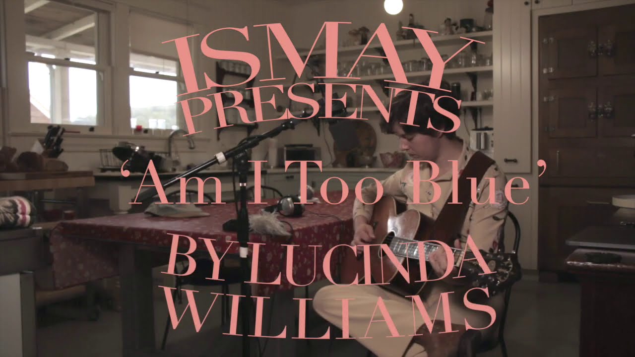 Am I too Blue | Lucinda Williams Cover by ISMAY - YouTube