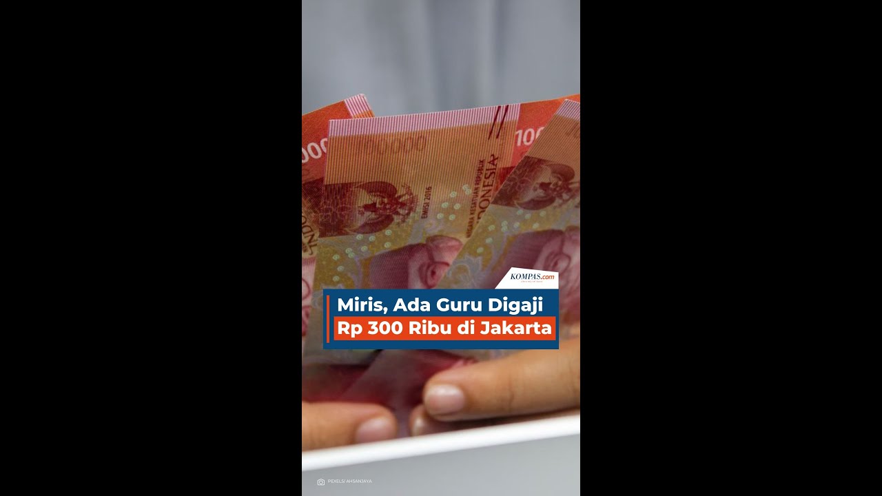 Miris, Ada Guru Digaji Rp 300 Ribu di Jakarta - YouTube