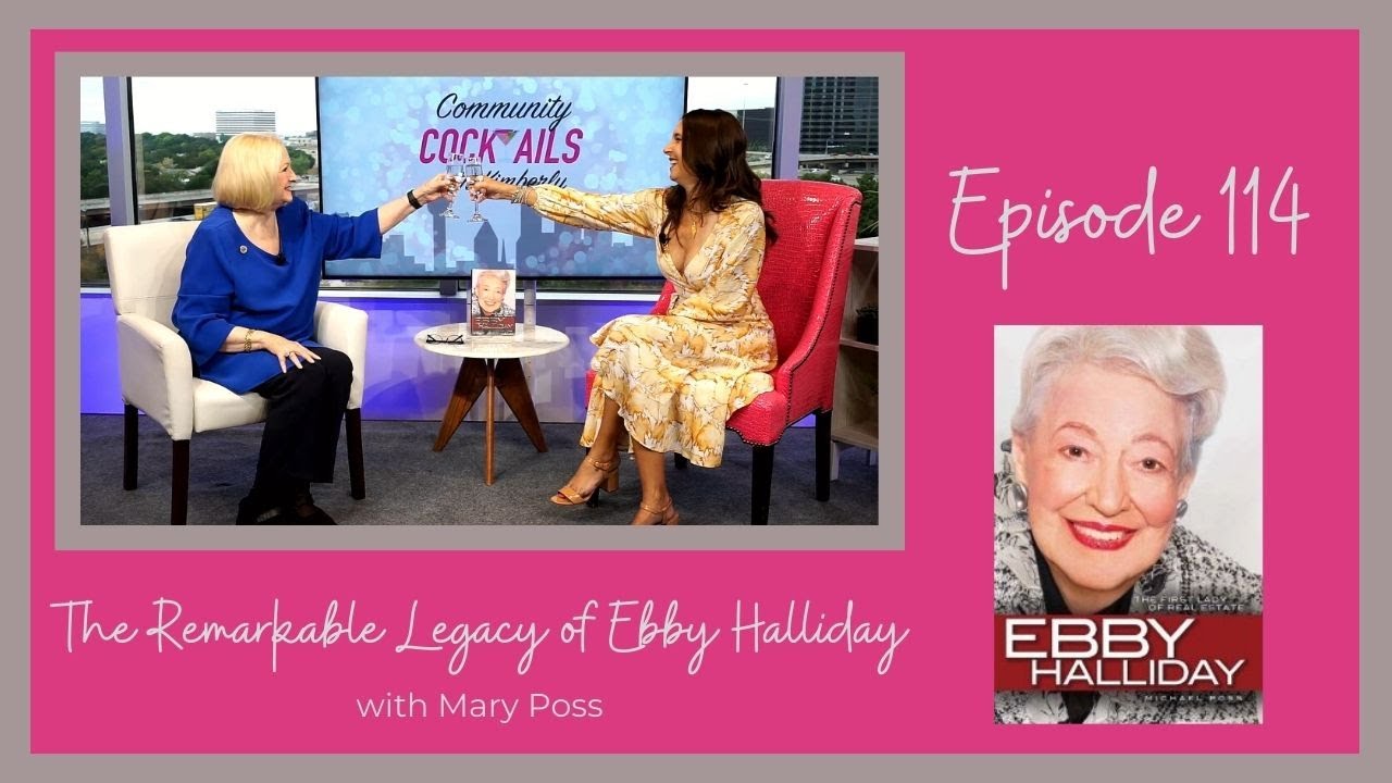 The Remarkable Legacy of Ebby Halliday || Community Cocktails with ...
