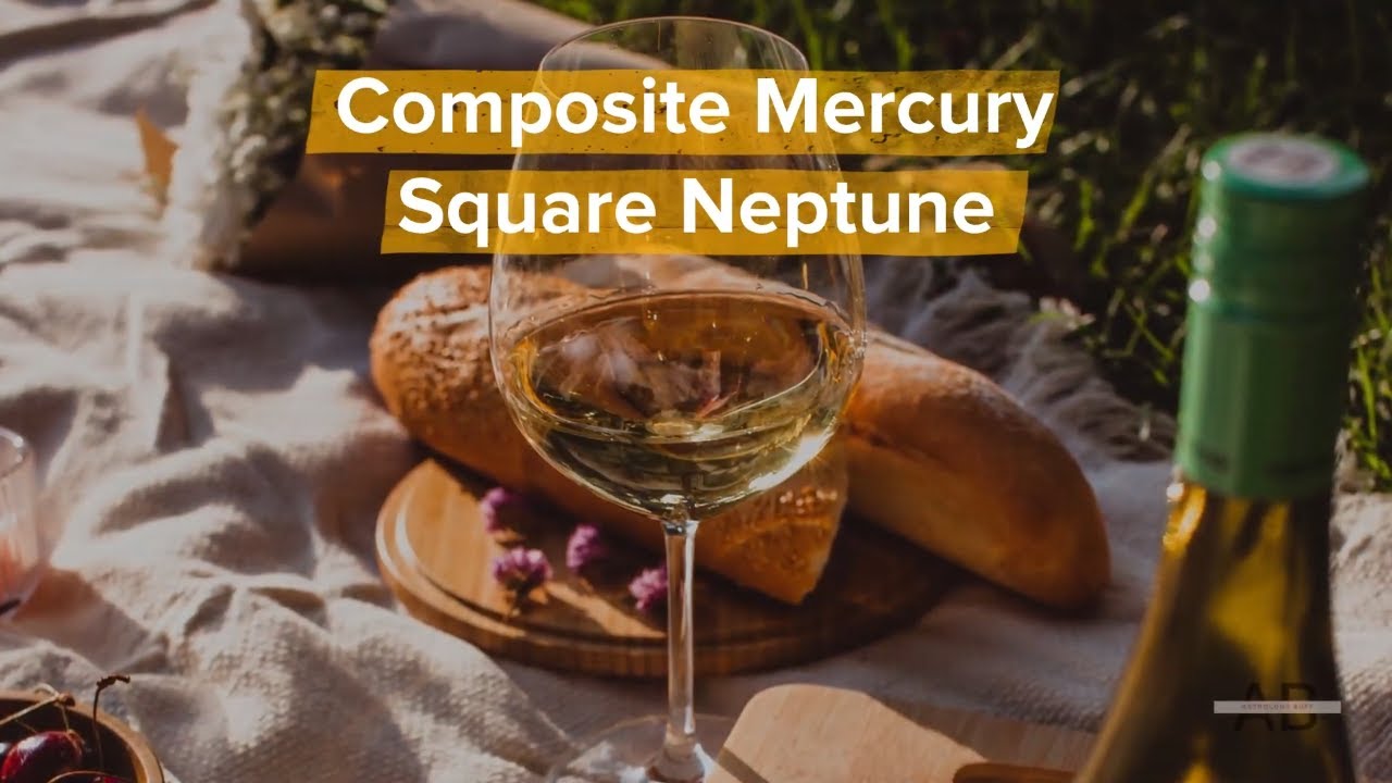 More About Composite Mercury Square Neptune - YouTube
