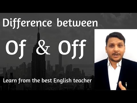 Difference between OF and OFF | OF vs OFF Explanation | Preposition in ...