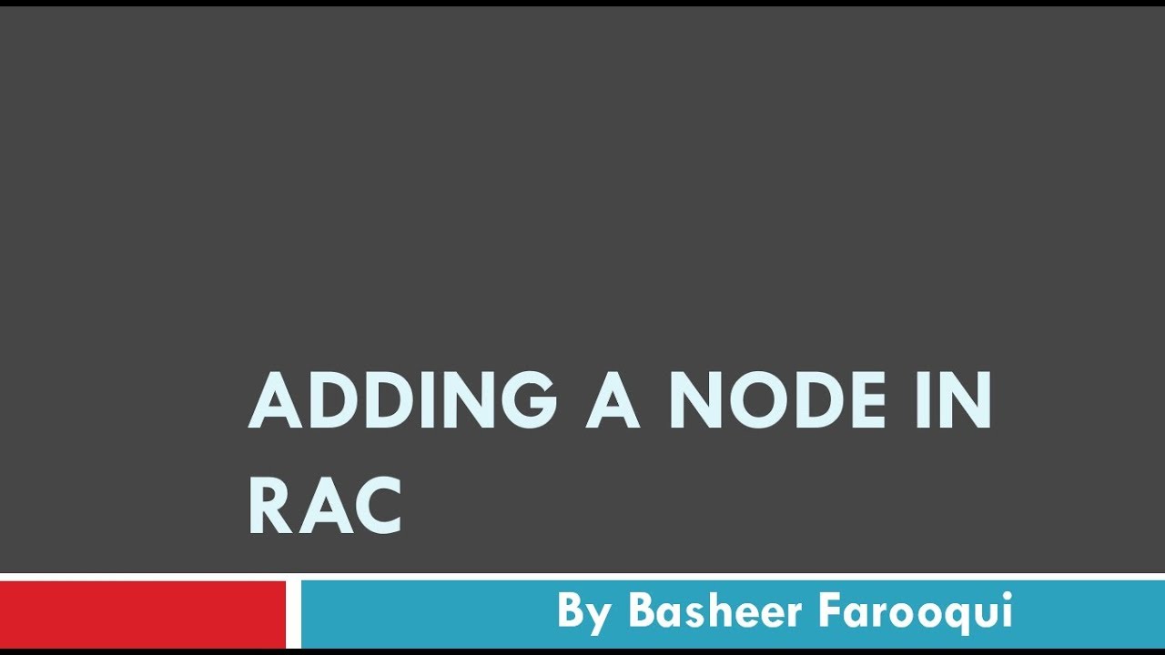 Add Node in RAC Quick Theory - YouTube