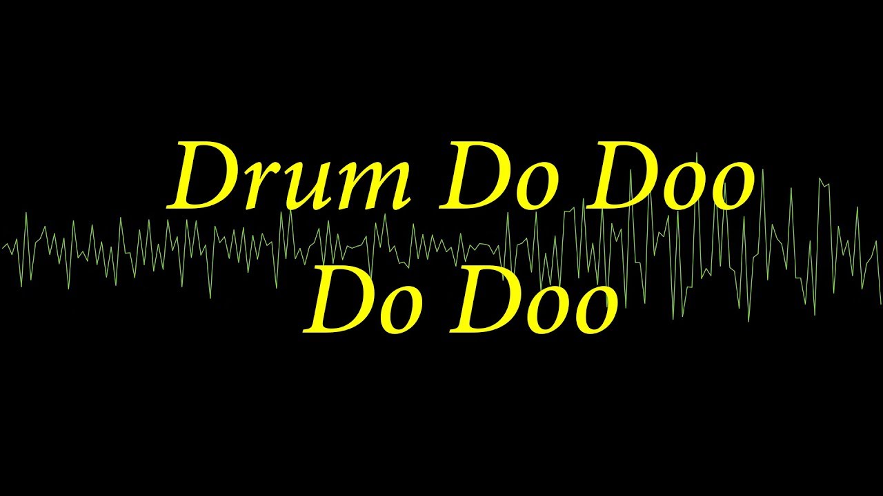 Drum Do Doo Do Doo - Music Video - YouTube