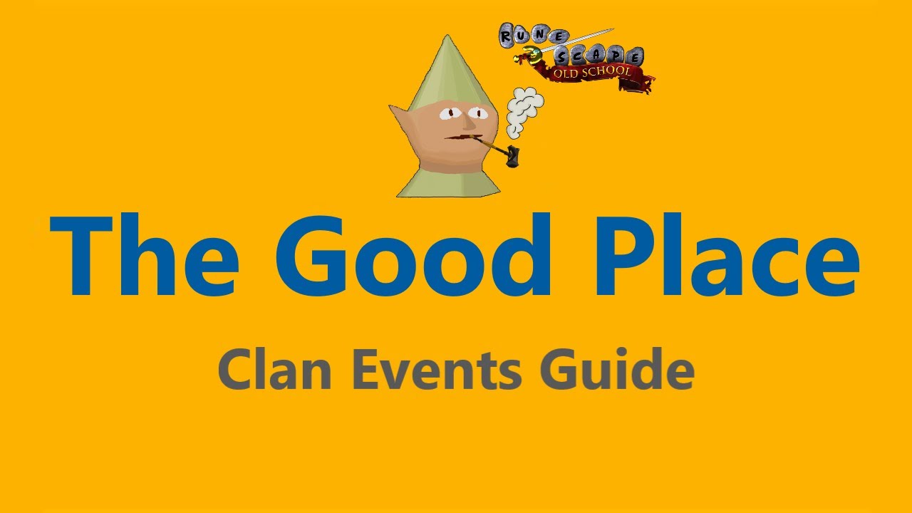 Clan Events Guide - GoodPlace OSRS - YouTube