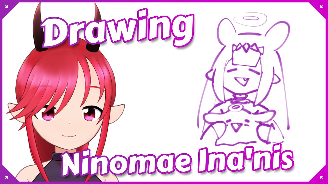 【DRAWING】Let's Draw Ninomae Ina'nis from Hololive Because I Miss Her ...