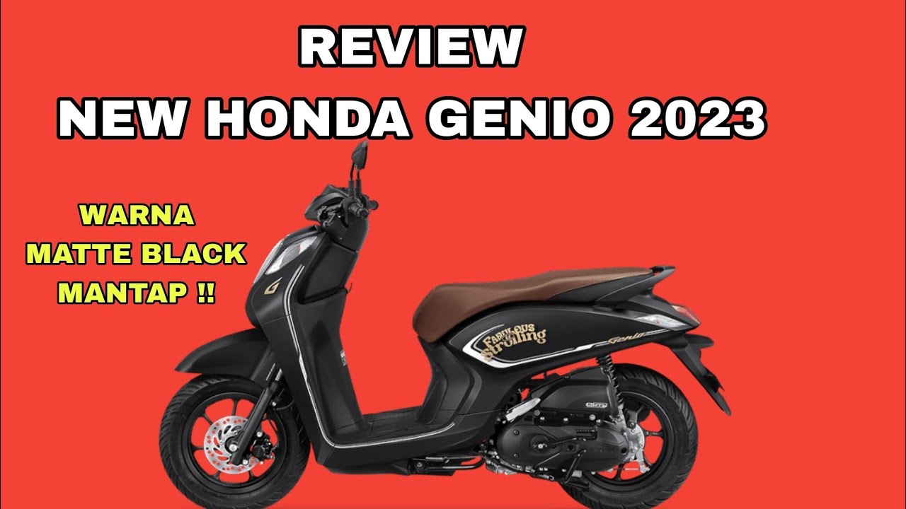REVIEW NEW HONDA GENIO 2023 !!! WARNA MATTE BLACK MANTAP🔥🔥 - YouTube