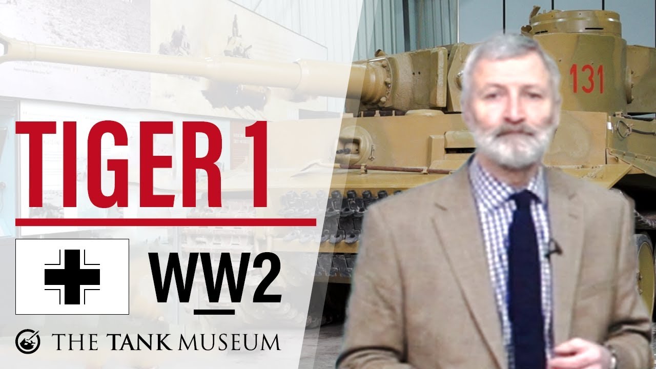 Tank Chats #17 Tiger I | The Tank Museum - YouTube