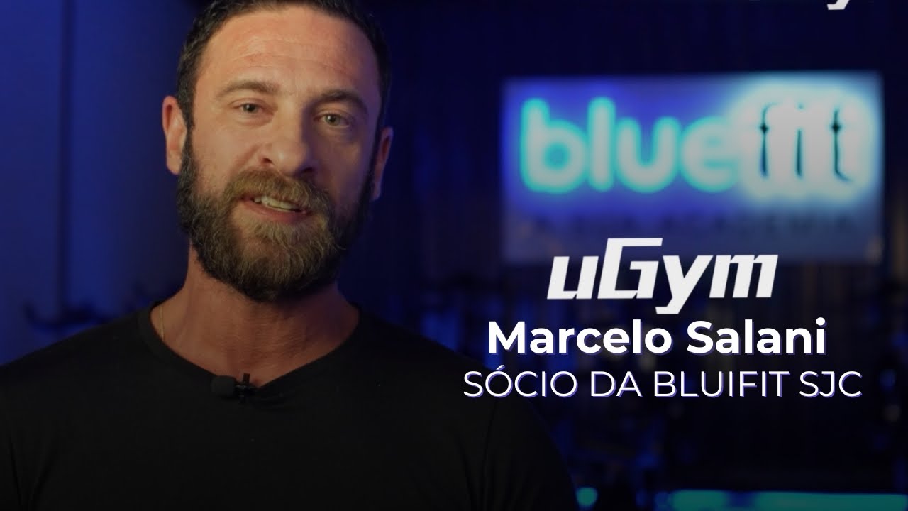 Depoimento do Sr. Marcelo Salani, Sócio Proprietário da Bluefit SJC ...