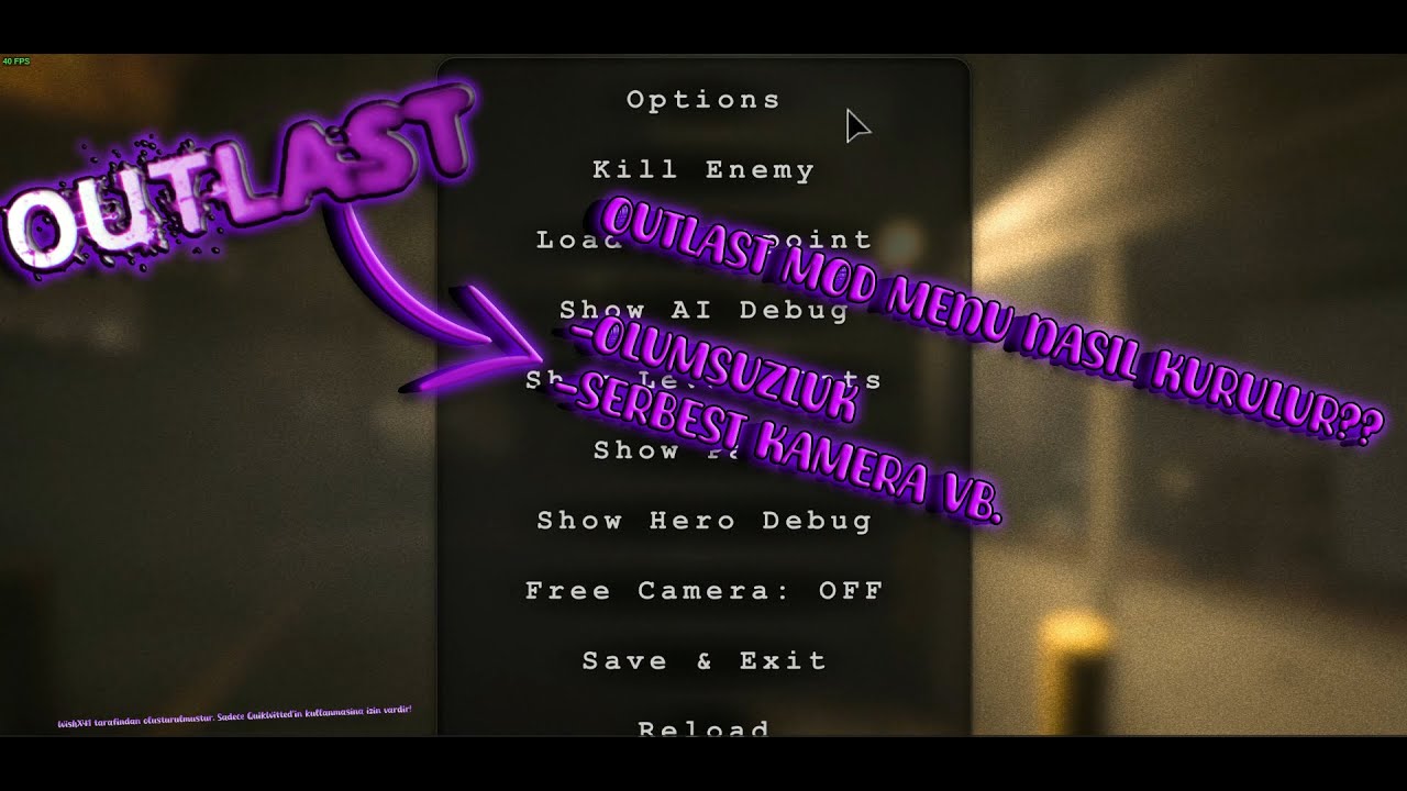 Outlast Mod Menu Nasıl Kurulur? - YouTube