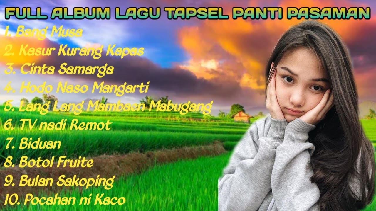 FULL ALBUM SELEKSI LAGU TAPSEL REMIX PANTI PASAMAN | BANG MUSA | CINTA ...