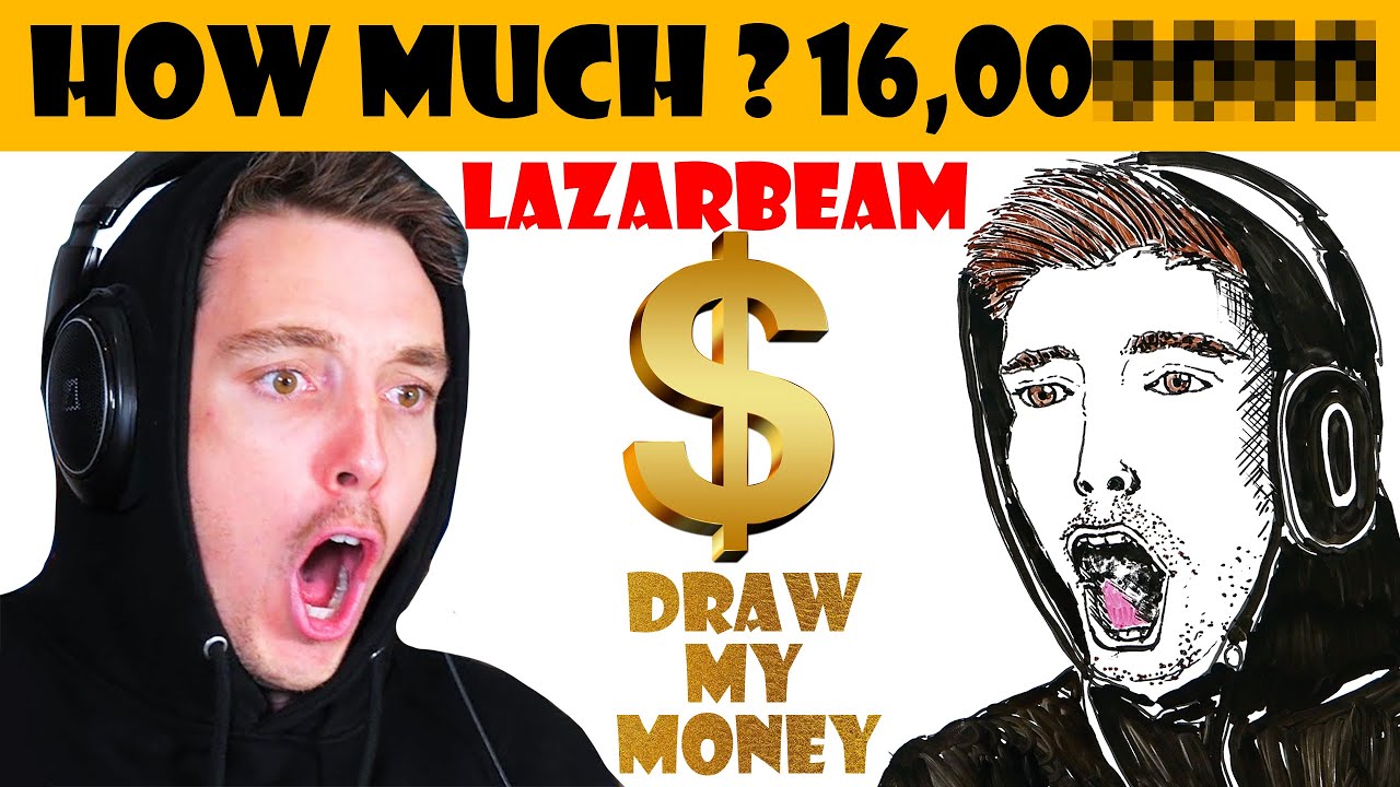 LazarBeam : Draw My Money - YouTube
