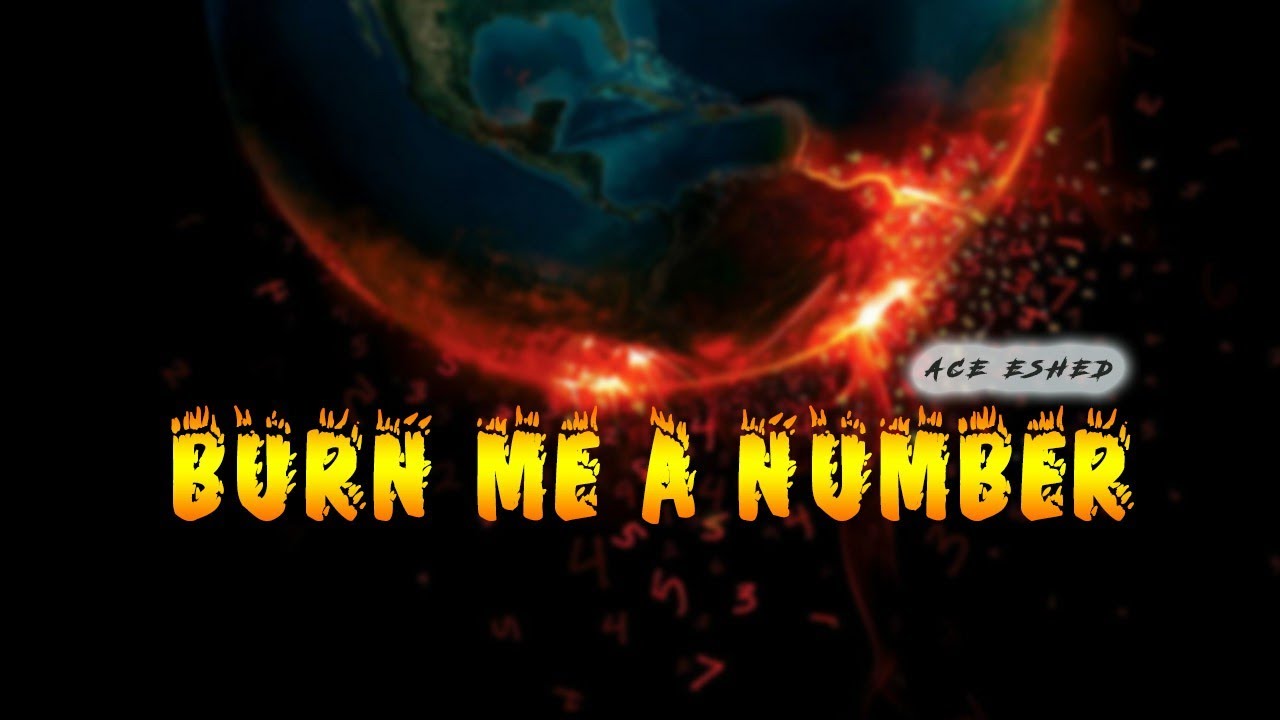 Ace Eshed - Burn Me A Number - Lyrics | ace music - YouTube