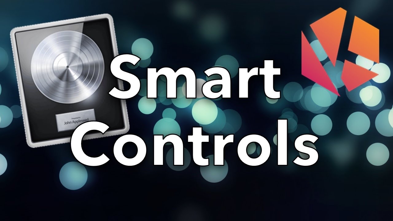 Smart Controls in Logic Pro X - Mapping and Customising Tutorial - YouTube