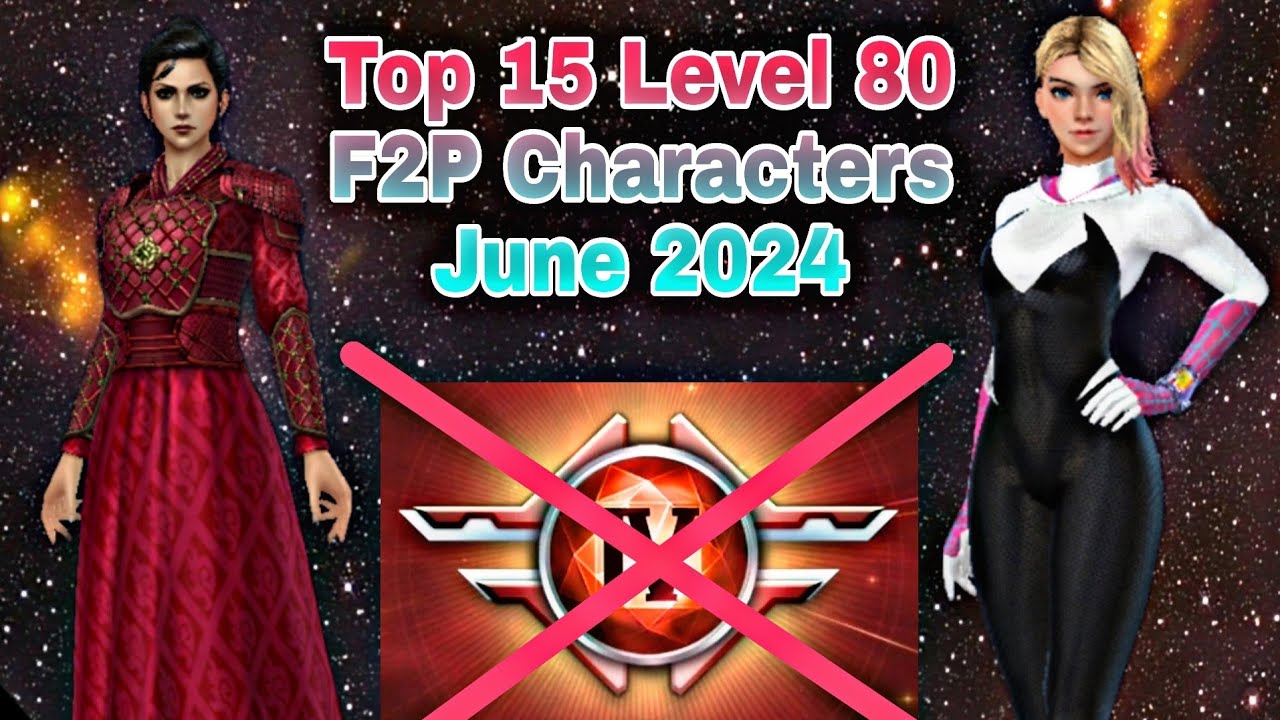 Top 15 Level 80 F2P Characters June 2024 - Marvel Future Fight - YouTube