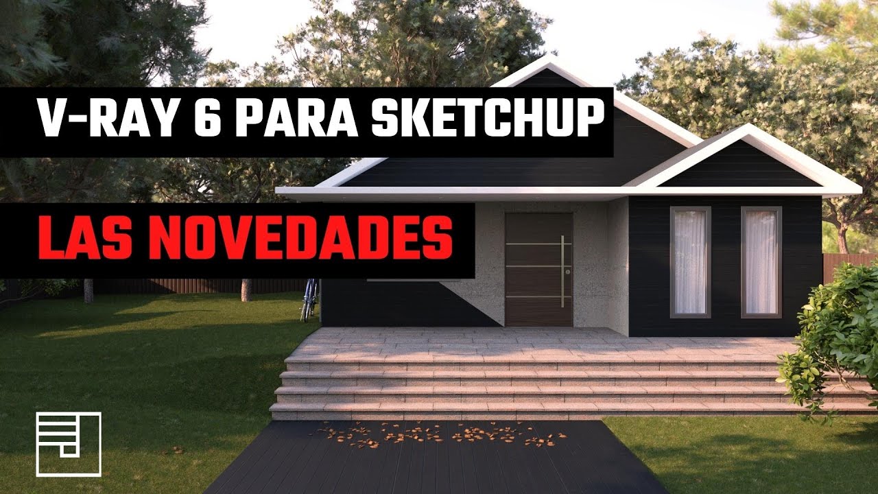 V-ray 6 para Sketchup - Las novedades - YouTube