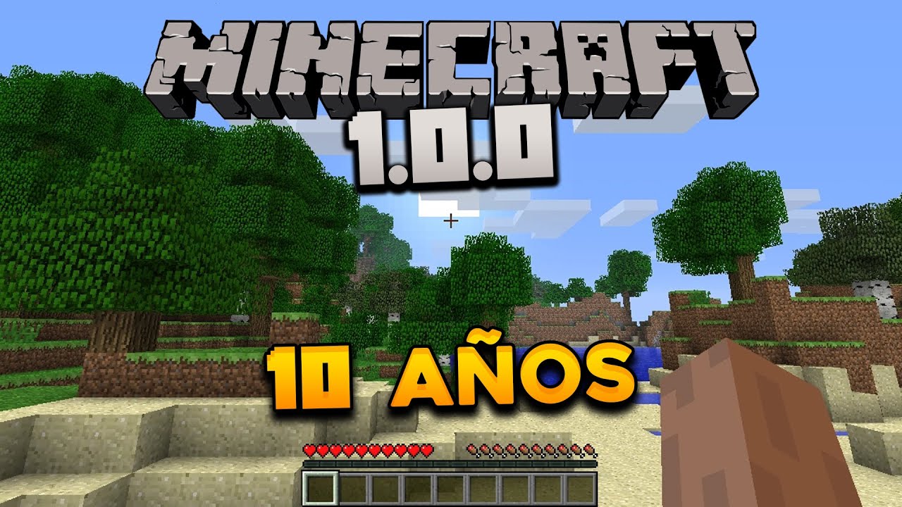10 AÑOS desde la RELEASE 1.0 de MINECRAFT - YouTube
