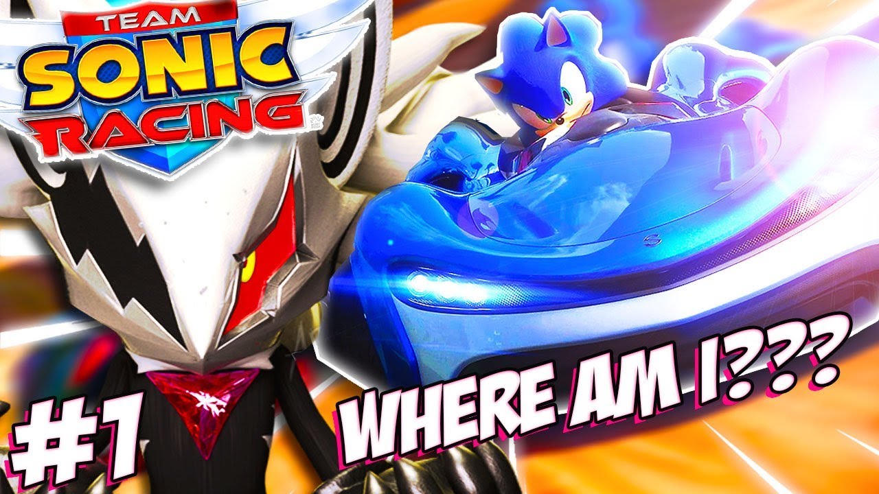 Infinite Plays Team Sonic Racing!!! - WHERE AM I??? - YouTube