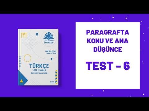 Çöz Kazan TYT Türkçe Soru Bankası Paragrafta Konu ve Ana Düşünce Test 6