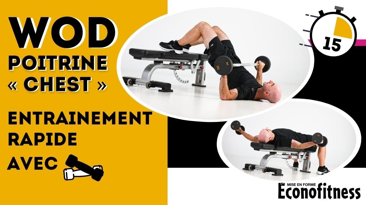 POITRINE « CHEST » | WOD Entrainement Rapide | 15 minutes | Avec ...