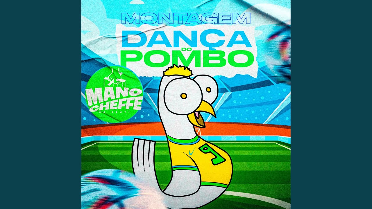 Montagem Dança do Pombo - YouTube Music