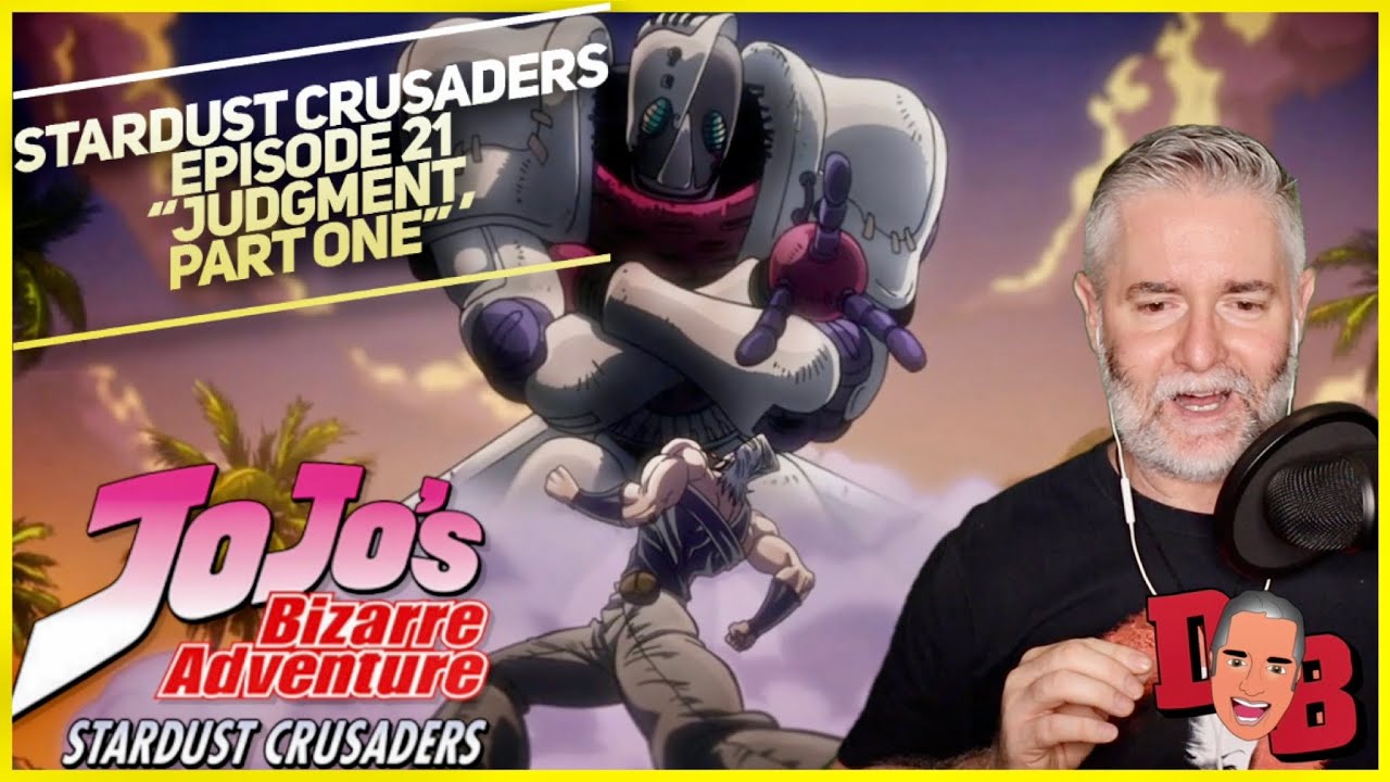 JJBA (Stardust Crusaders) Episode 21 "Judgement, Part One" REACTION ...
