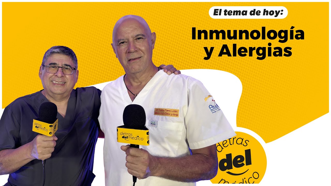 Inmunología y Alergias - Dr. Carlos Torres Lozano - YouTube