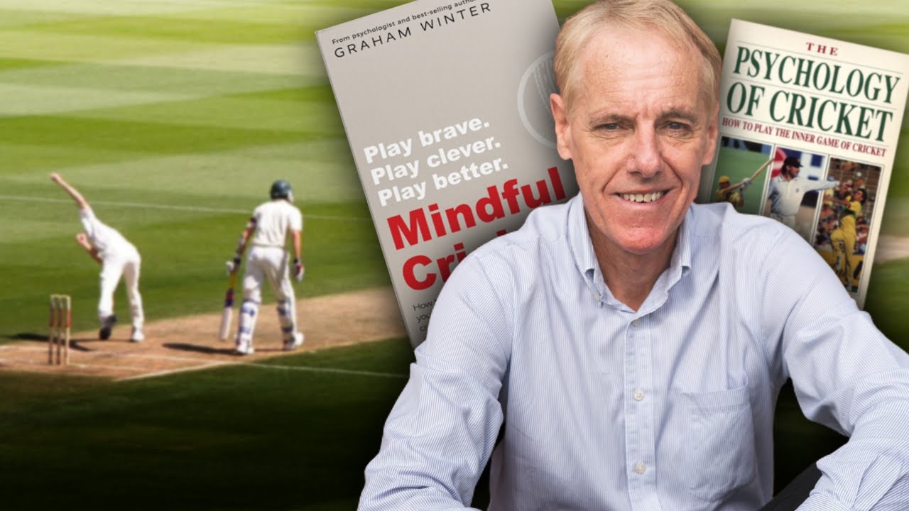 Graham’s Cricketing/Psychology Journey | Graham Winter | Mindful ...