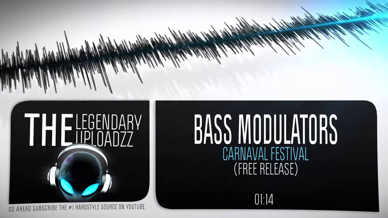 Bass Modulators - Carnaval Festival [FULL HQ + HD FREE RELEASE] - YouTube