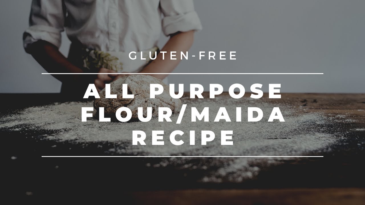 Gluten-Free flour | Flour | Maida Recipe | #glutenfree - YouTube