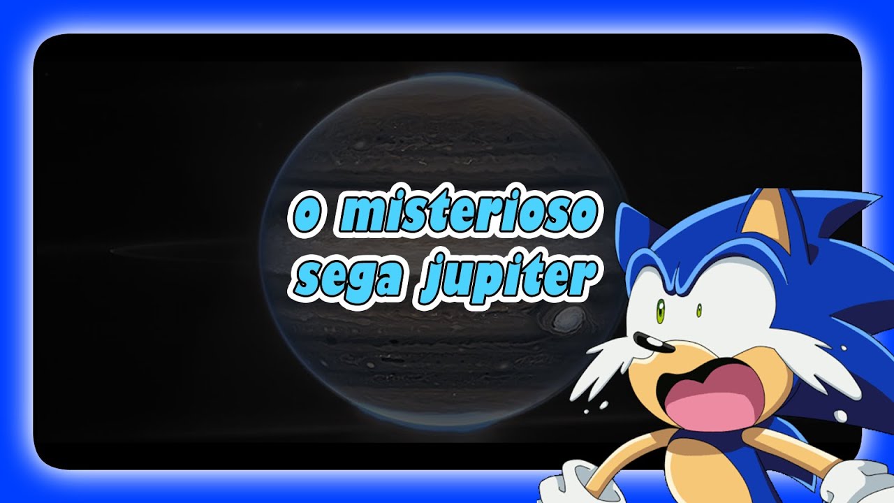 AHHH SEGA | Dessa vez você acertou.... O SEGA JUPITER - YouTube