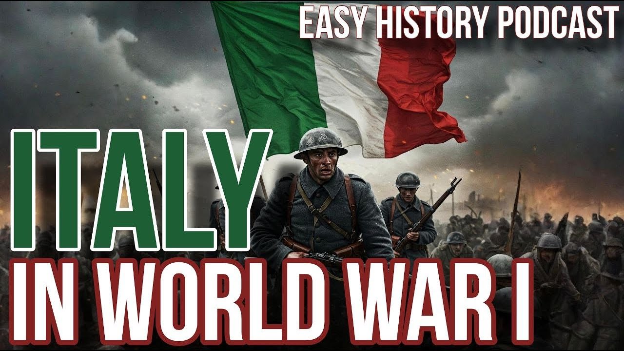 Italy in World War I: From Neutrality to Battle – Easy History Podcast ...