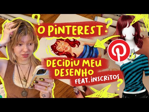 O PINTEREST DECIDIU MEU DESENHO (COM INSCRITOS) | Vick Arts