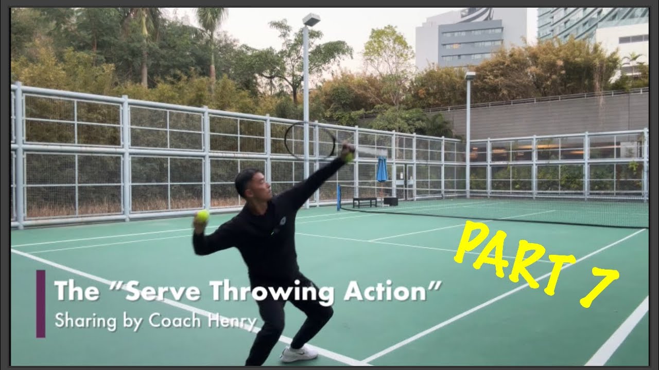 “Serve throwing action” sharing Part 7 by Coach Henry - YouTube