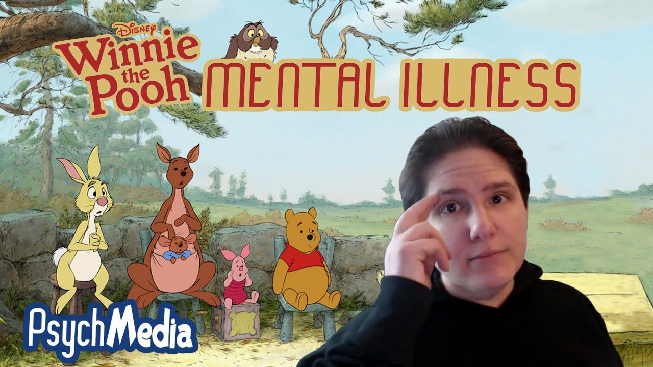 PsychMedia Winnie The Pooh Mental Illness YouTube psychmedia-winnie-the-pooh-mental-illness-youtube