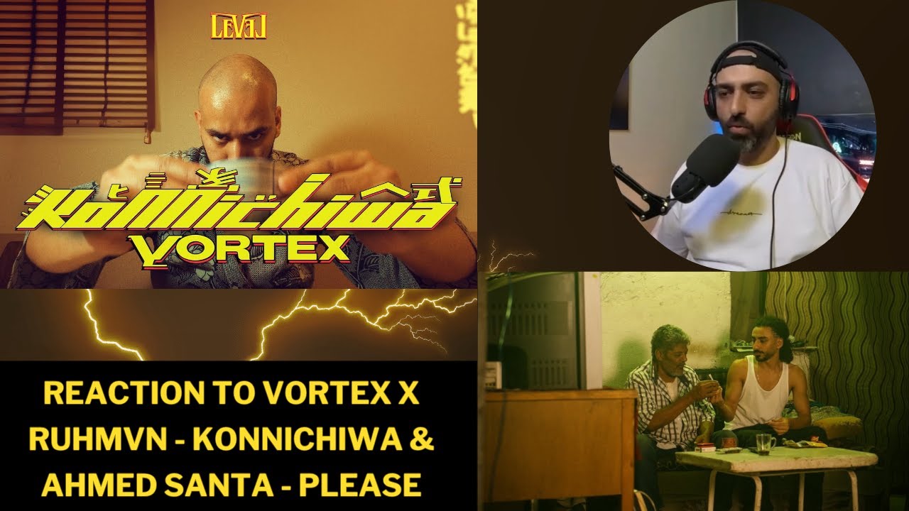 Reaction to Vortex x Ruhmvn - Konnichiwa I Ahmed Santa - Please رياكشن - YouTube