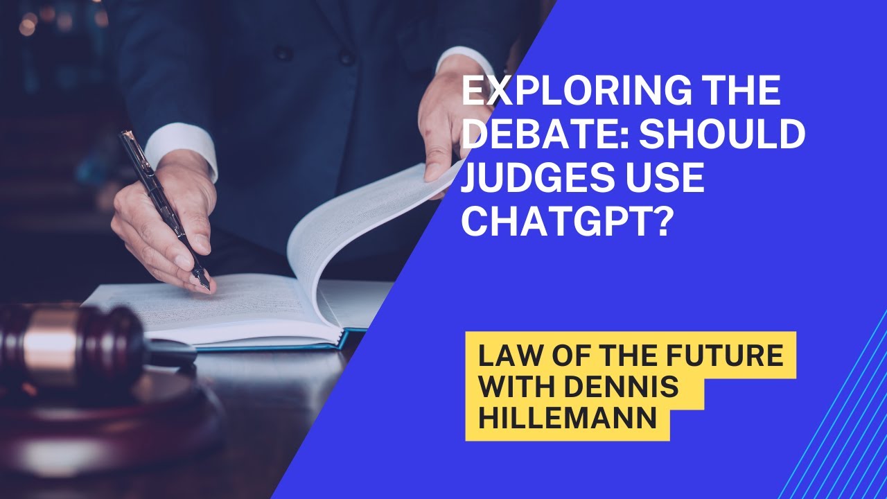 Exploring the Debate: Should Judges Use ChatGPT? - YouTube
