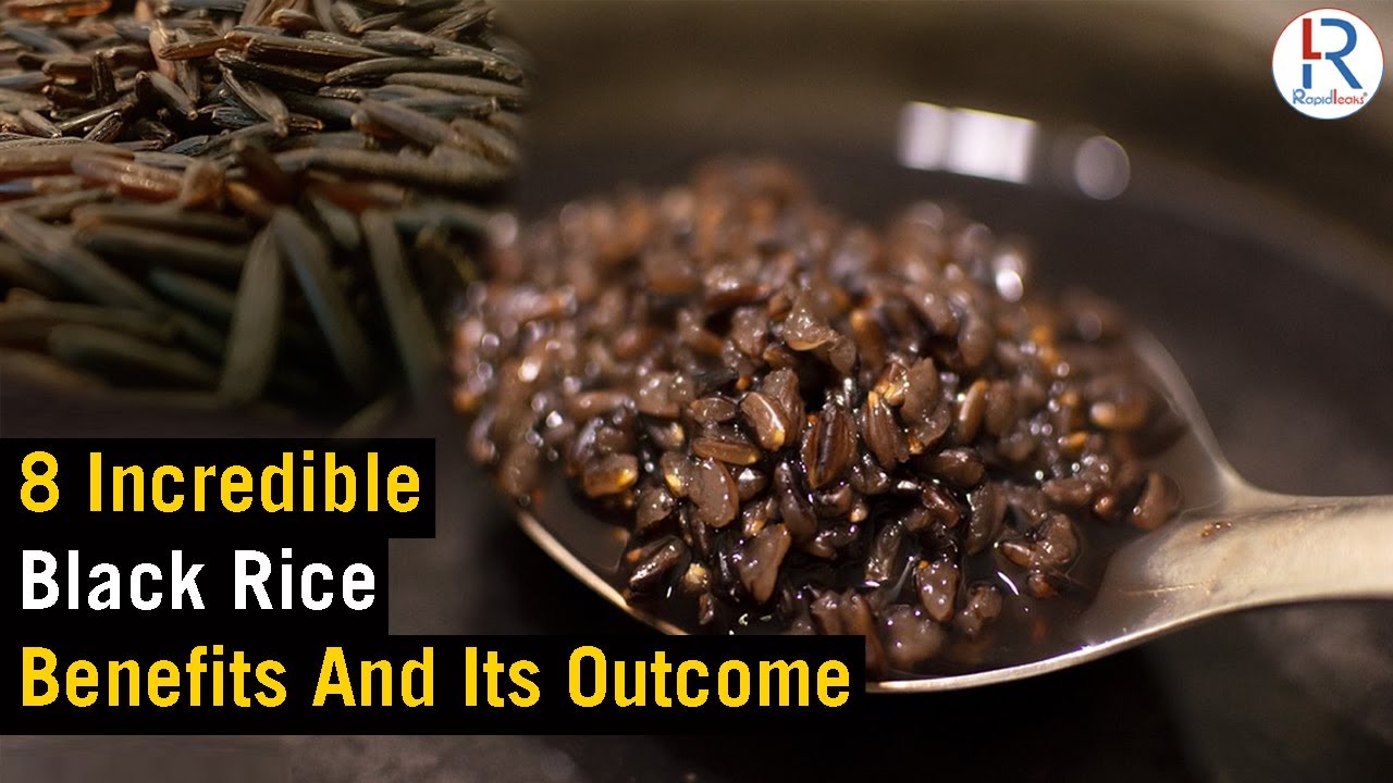 8 Incredible Black Rice Benefits And Its Outcome | Health Benefits ...