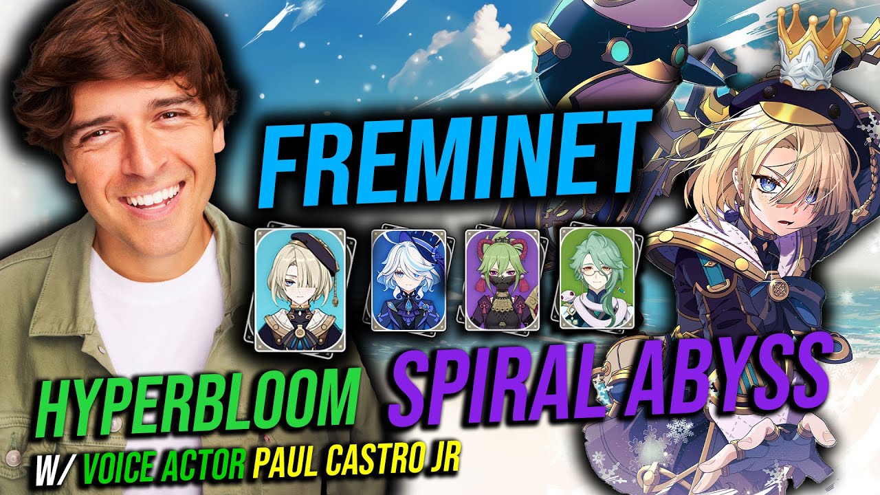 Freminet Hyperbloom Spiral Abyss - 4.2 FULL CLEAR w/ Voice Actor, Paul ...