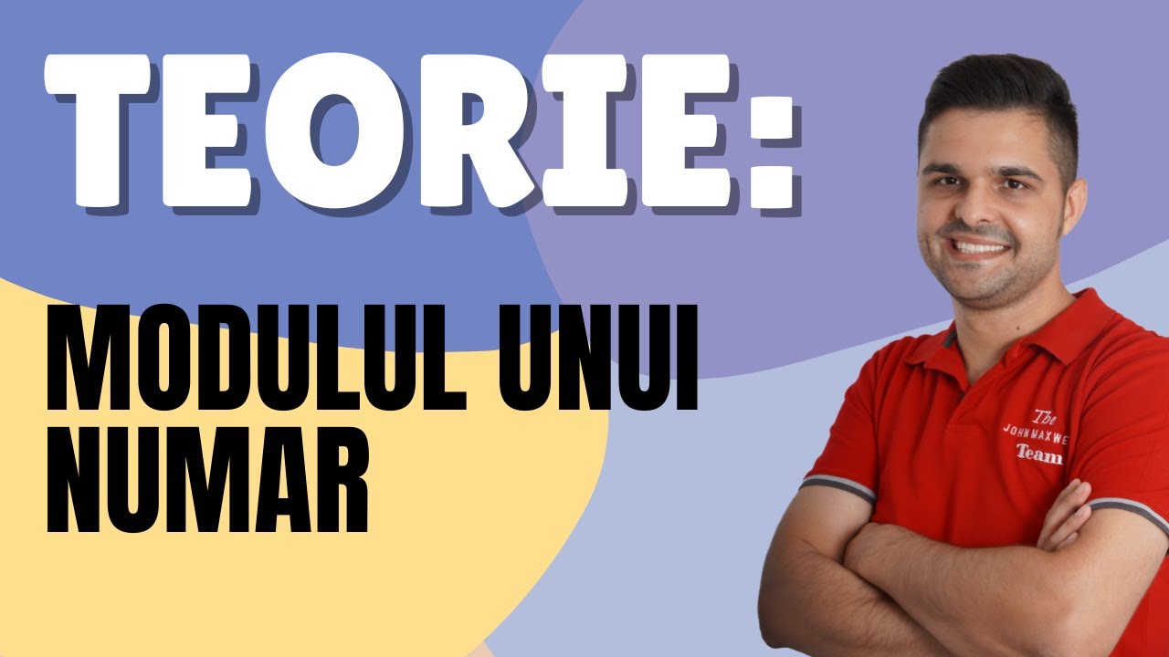 Teorie: Modulul unui numar (valoarea absoluta). Ce este si cum se ...