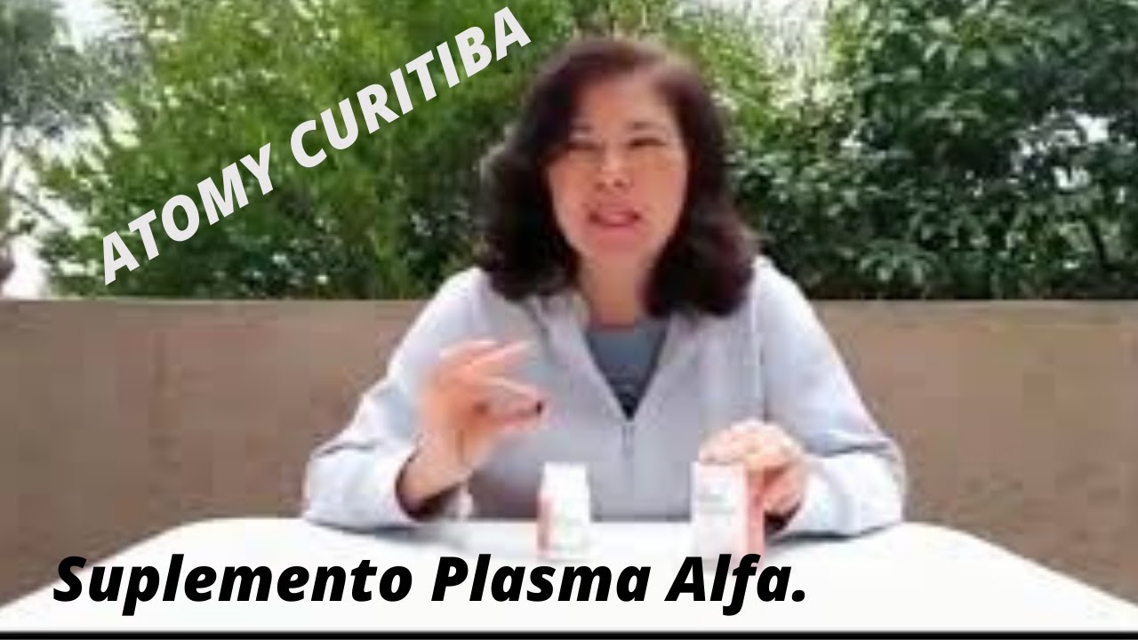 #atomybr #atomy #atomyprodutosAtomy - Plasma Alpha - Excelente para ...