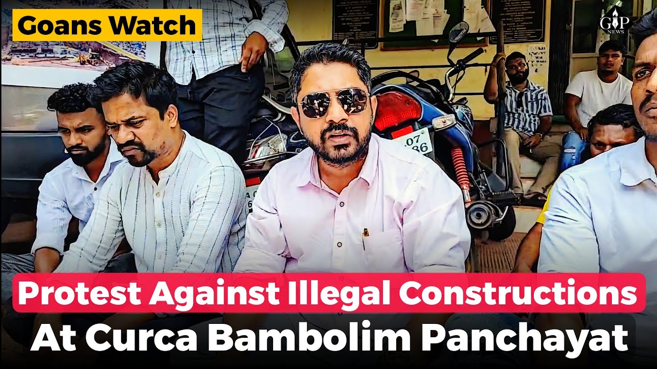 #WATCH | RGP Protest Against Illegal Mega Constructions at Curca ...