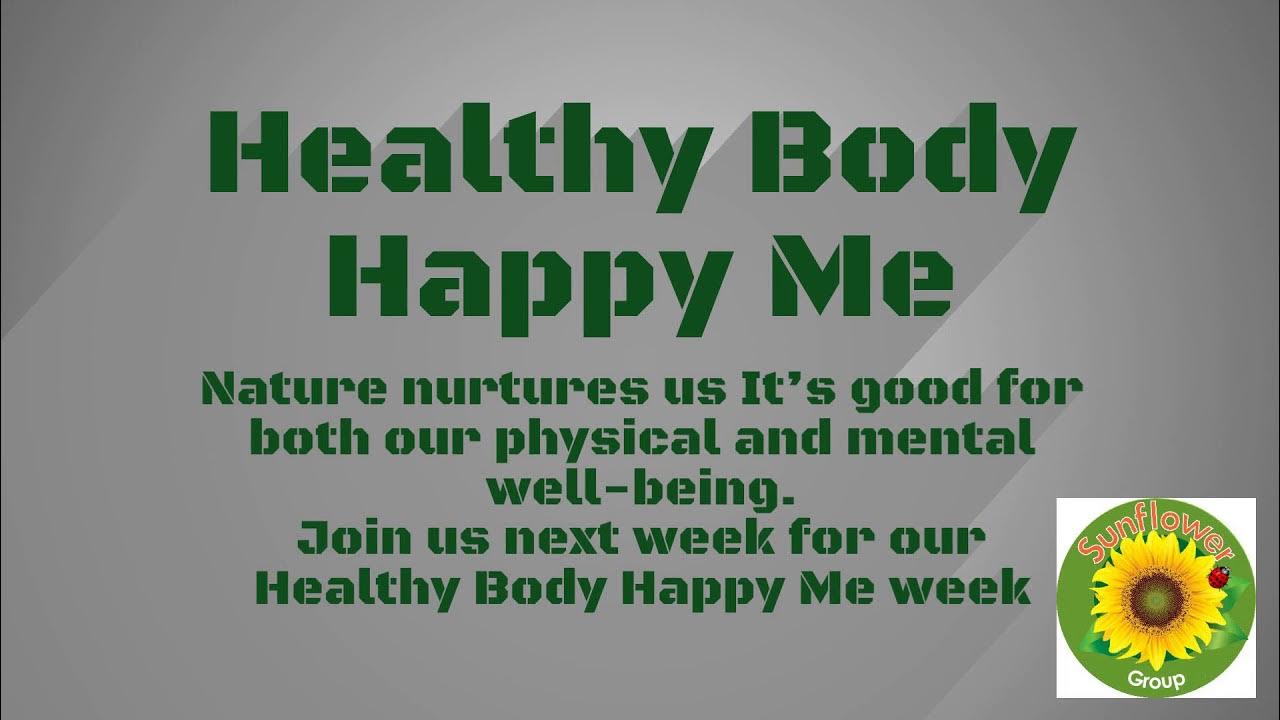 Healthy Body Happy Me - YouTube