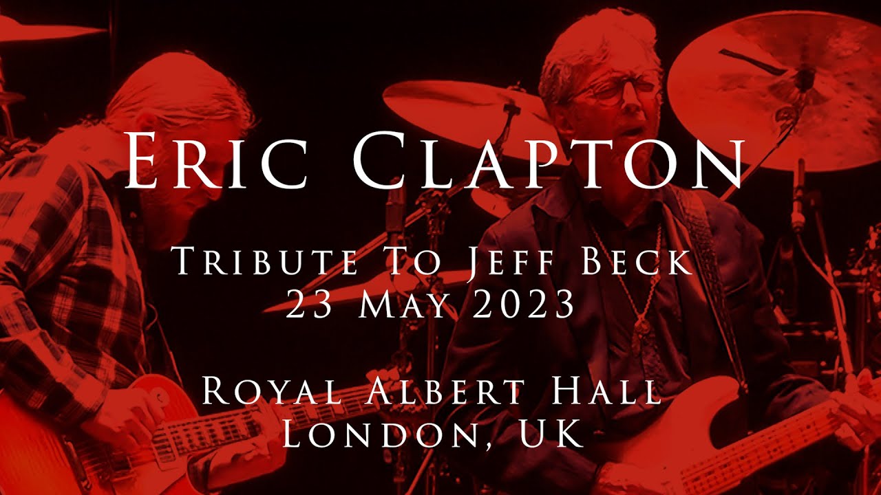 Eric Clapton - 23 May 2023, London, Tribute To Jeff Beck - Multicam ...