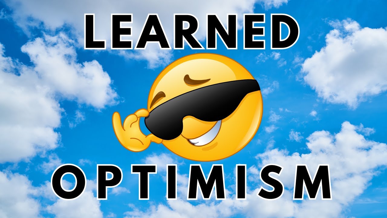 Learned Optimism by Dr. Martin Seligman - YouTube