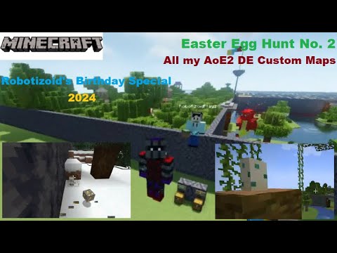 Minecraft Easter Egg Hunt No. 2 (All my AoE2 DE Custom Maps, 4th Birthday Special for Robotizoid ...