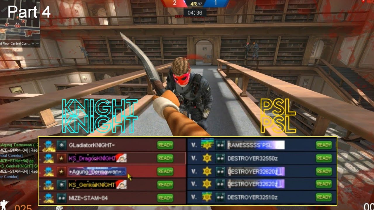 WAR Melee KNIGHT vs PSL - part 4 - Point Blank Indonesia - YouTube