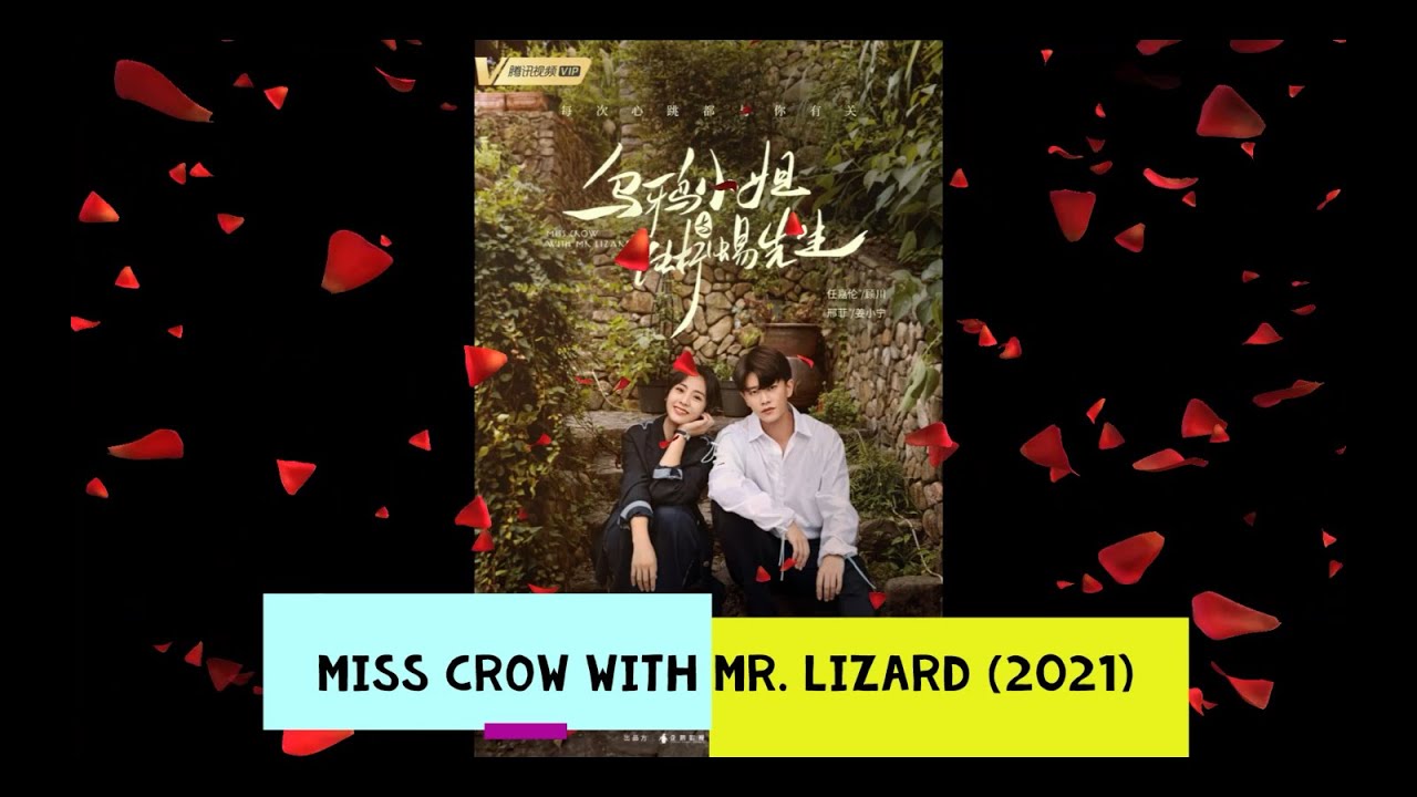 Miss Crow with Mr. Lizard (2021)Title: 乌鸦小姐与蜥蜴先生starring:FAIR XING ...