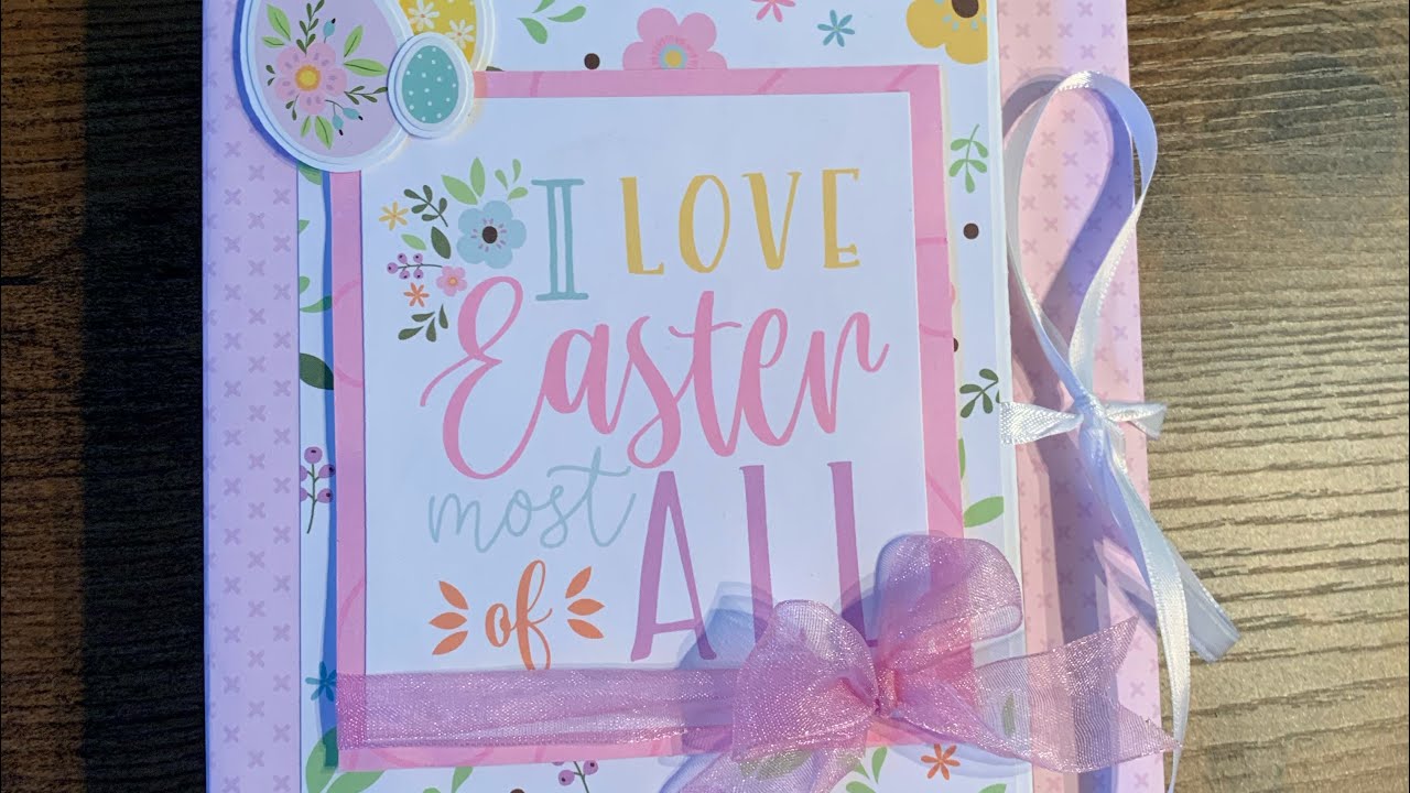 My folio, I love Easter most of all - YouTube