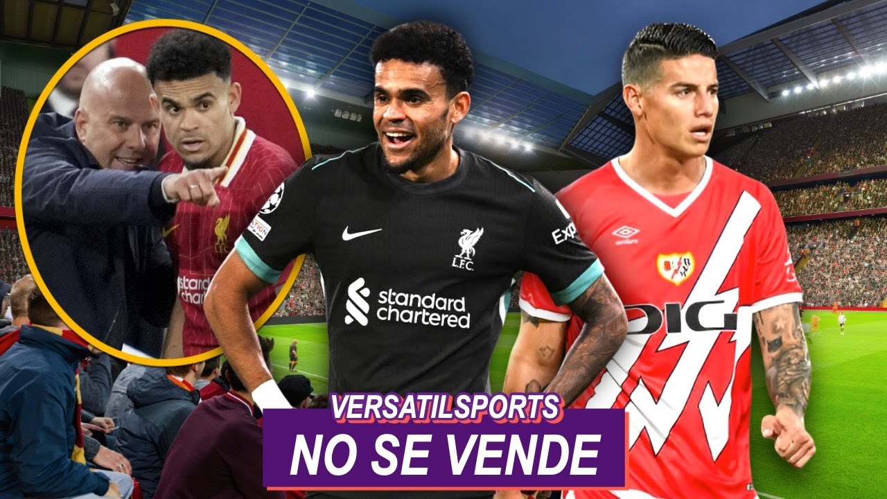 NO SE VENDE | "LUIS DIAZ EL NUEVE de LIVERPOOL" Prensa Inglesa | FUTURO ...